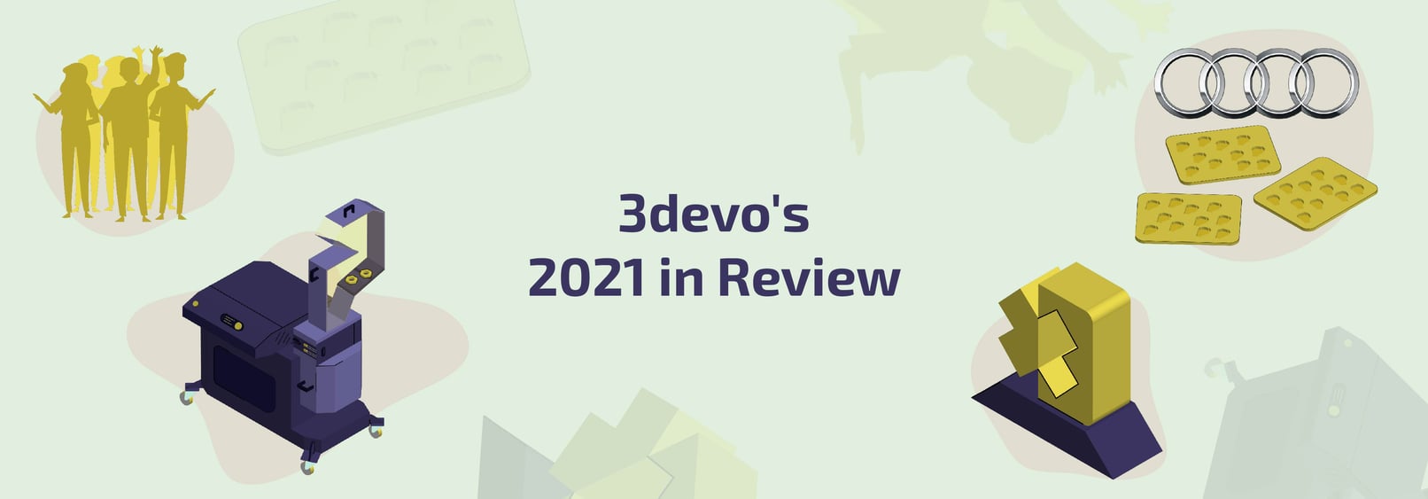 3devo's 2021: A Year In Review | 3devo